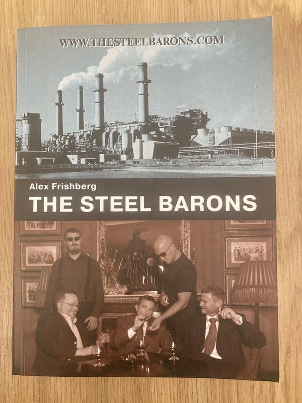The steel barons (сталеві барони) alex frishberg — ціна 220 грн у ...